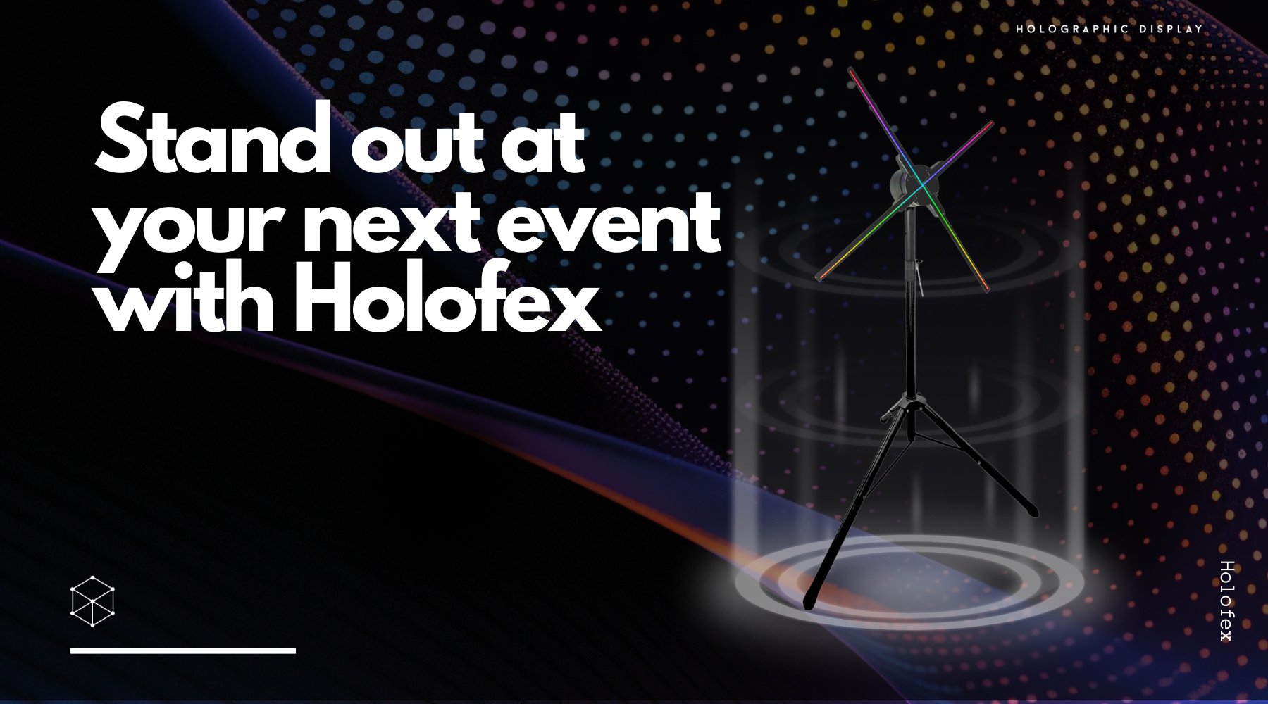 Using a Holographic Fan for your next Event – Holofex